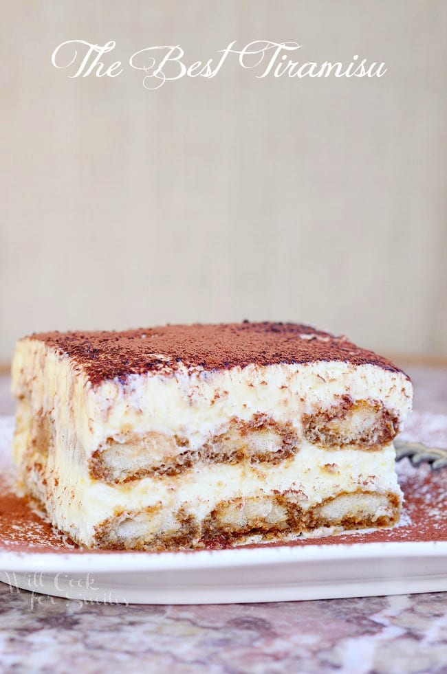 The Best Classic Tiramisu - Will Cook For Smiles