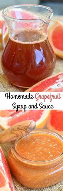 Homemade Grapefruit Syrup and Sauce - Will Cook For Smiles